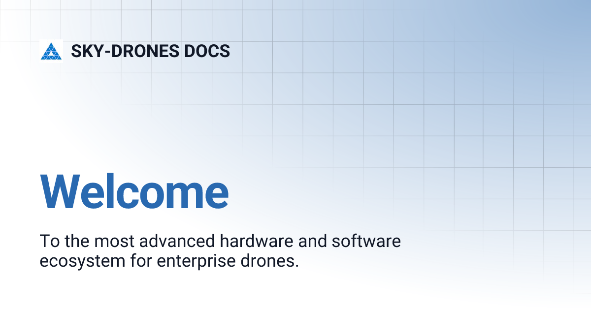 Welcome | SKY-DRONES DOCS