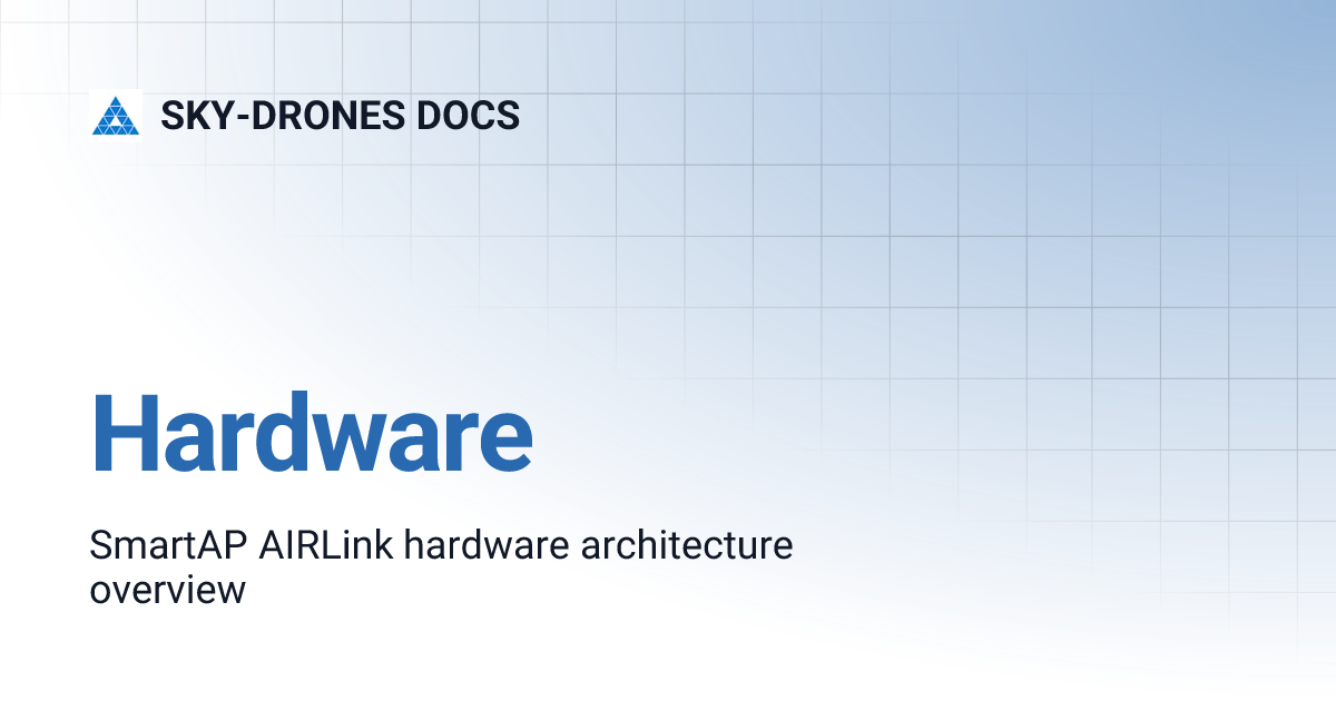 Hardware | SKY-DRONES DOCS