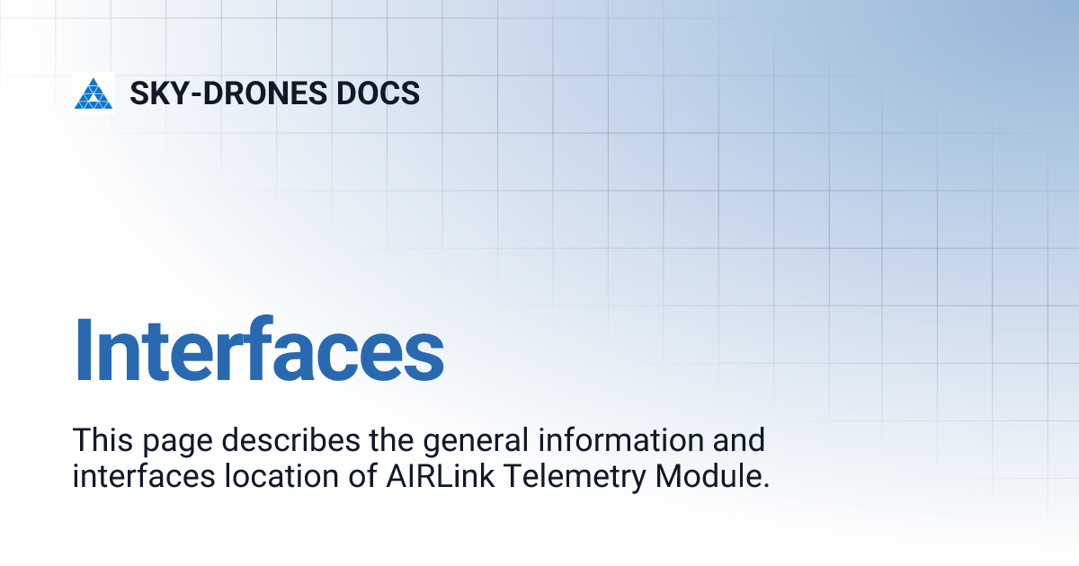 Interfaces | SKY-DRONES DOCS
